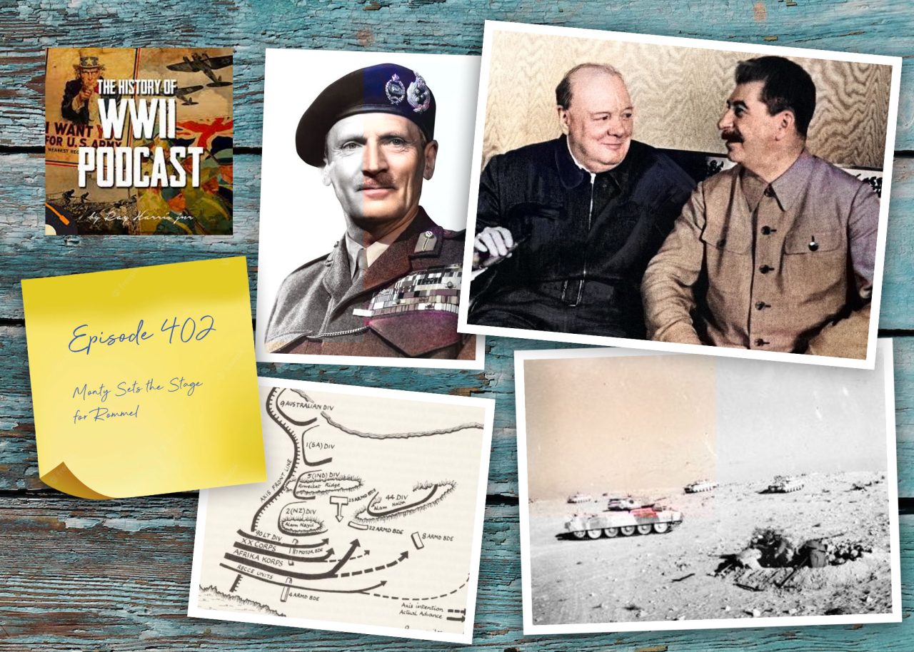 Episode 402-Monty Sets the Stage for Rommel | The History of WWII ...